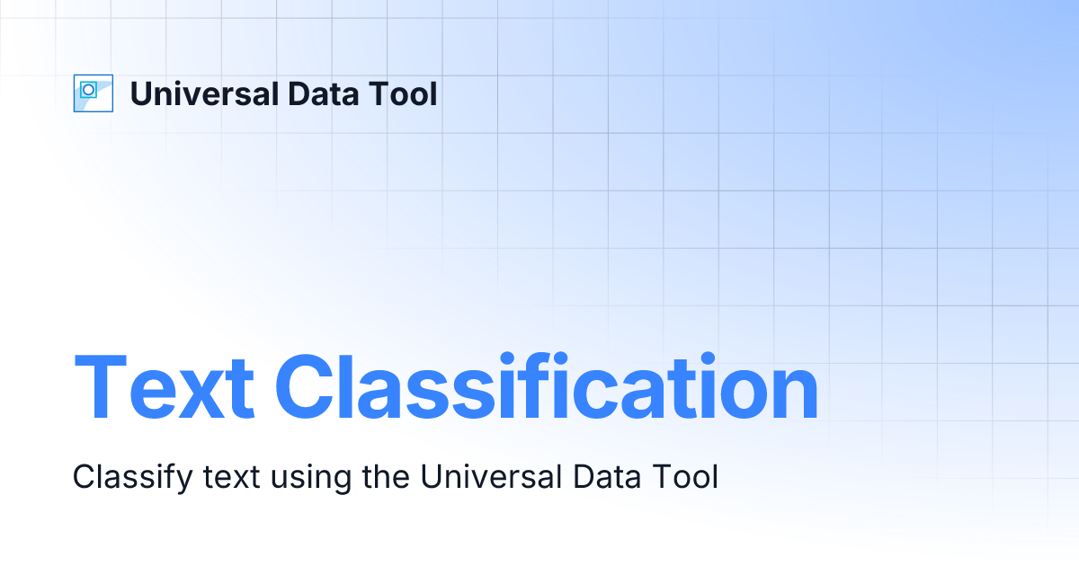 Text Classification | Universal Data Tool